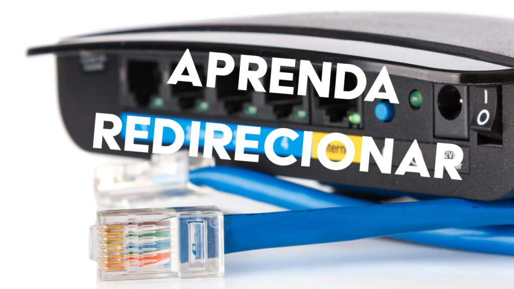 Configurando o modem router do seu provedor para redirecionar portas ...